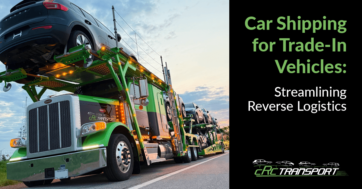 Nationwide Car Shipping for Trade-In Vehicles - Streamline Reverse ...